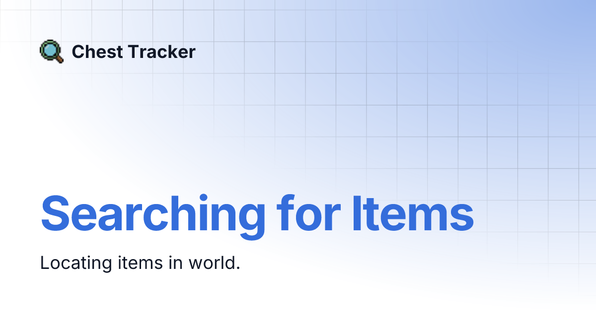 Searching for Items | Chest Tracker